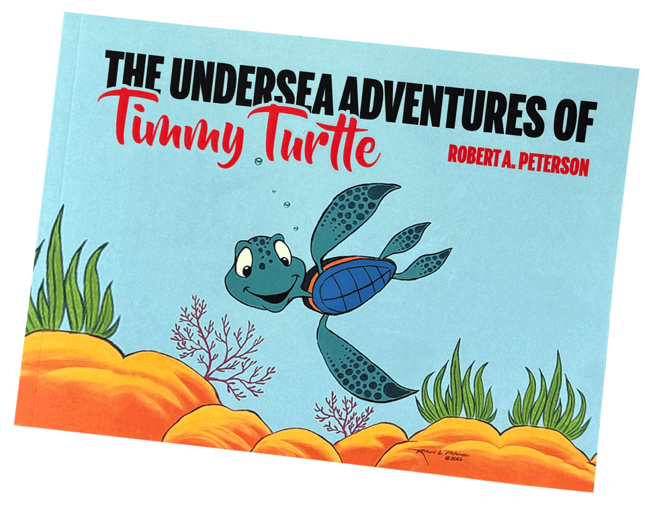 Undersea Adventures of Timmy Turtle | Author Robert Peterson